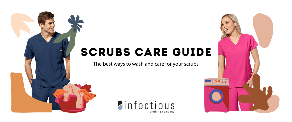 5 Best Ways to Care for Your Scrubs - Blog - Infectious Clothing